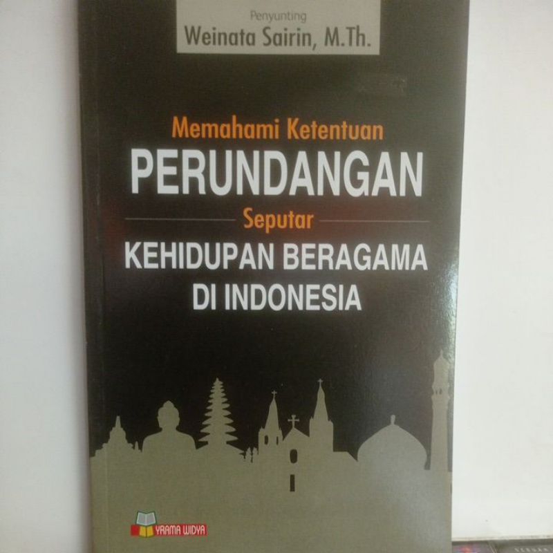 Jual Buku Memahami Ketentuan Perundangan Seputar Kehidupan Beragama Di ...