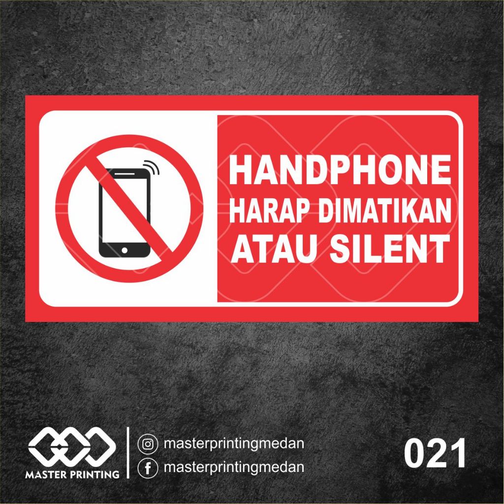 Jual 021 - Stiker Handphone Harap Dimatikan, Matikan HP, Sticker Vinyl ...