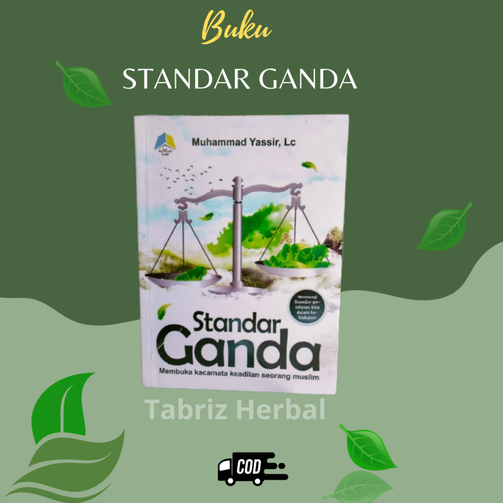 Jual Standar Ganda-Muhammad Yassir Lc keadilan seorang muslim - Rumah ...