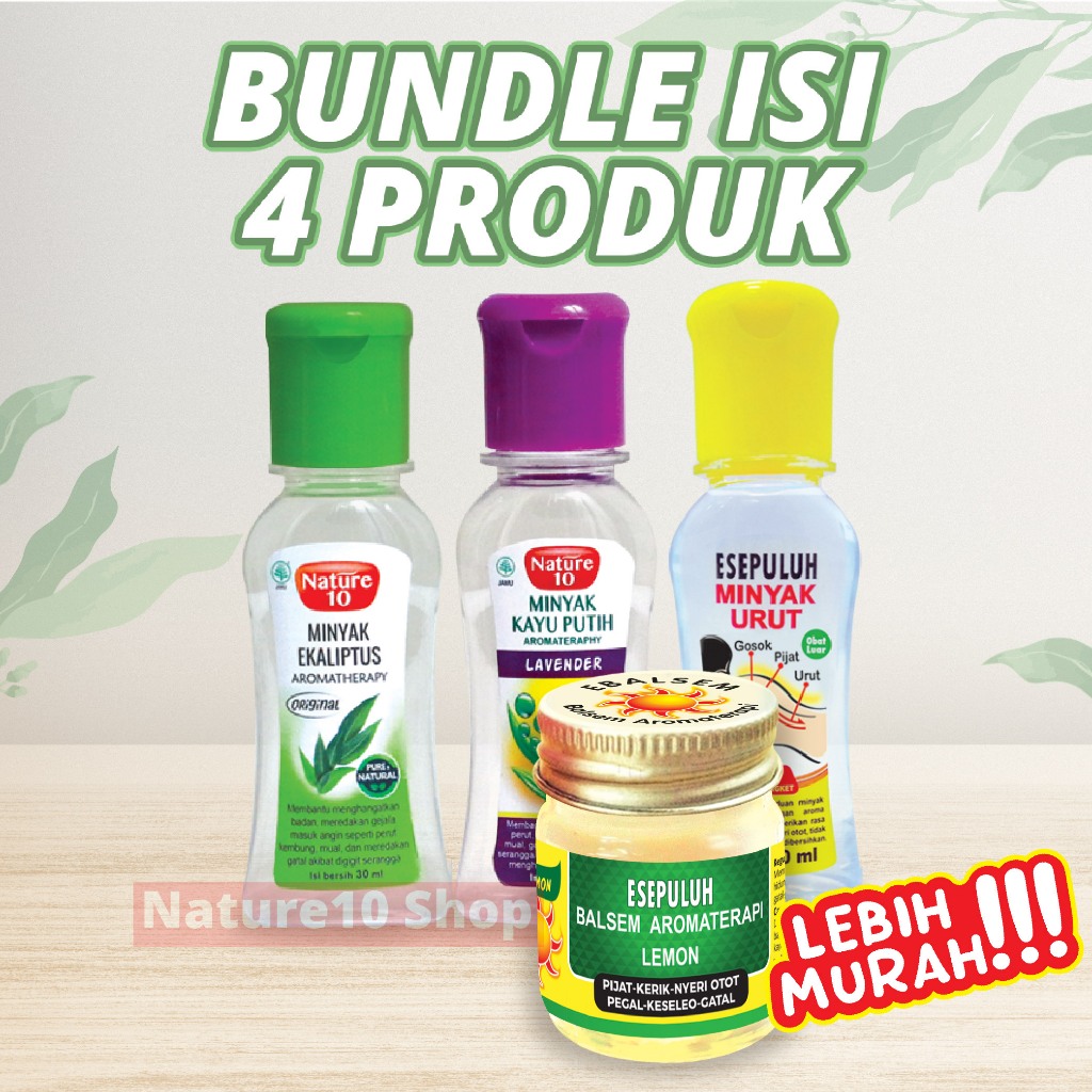 Jual NATURE10 BUNDLE ISI 4 PRODUK (Minyak Ekaliptus, Minyak Kayu Putih ...