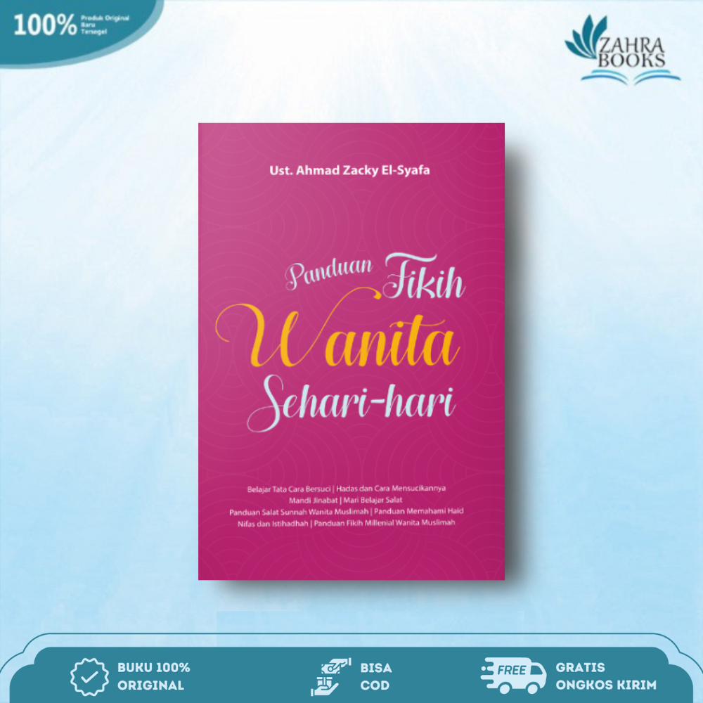 Jual Buku Panduan Fikih Wanita Sehari Hari Karya Ust. Ahmad Zacky El ...