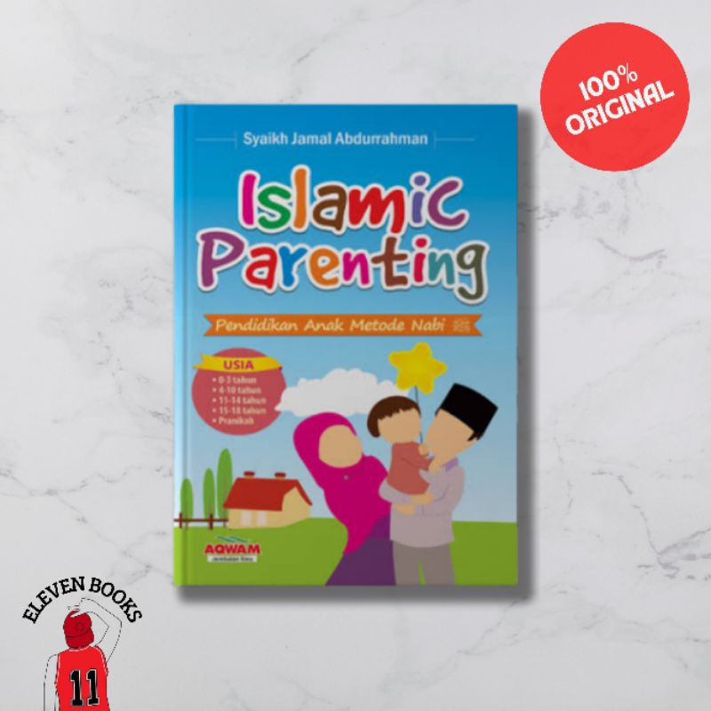 Jual Buku Islamic Parenting, Pendidikan Anak Metode Nabi - Syaikh Jamal Abdurrahman (ORI ...