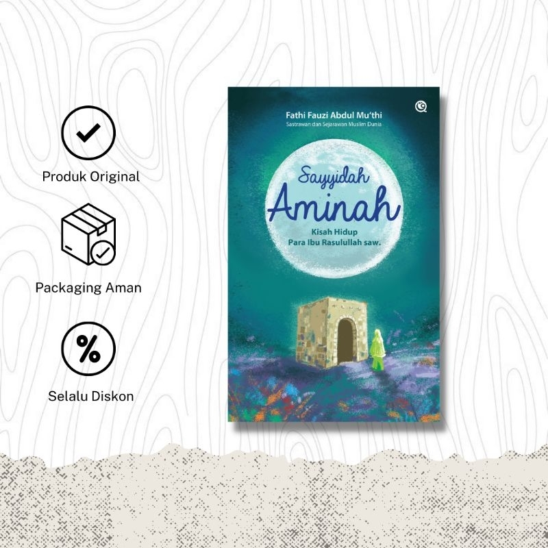 Jual Buku Biografi Sayyidah Aminah Kisah Hidup Para Ibu Rasulullah saw ...