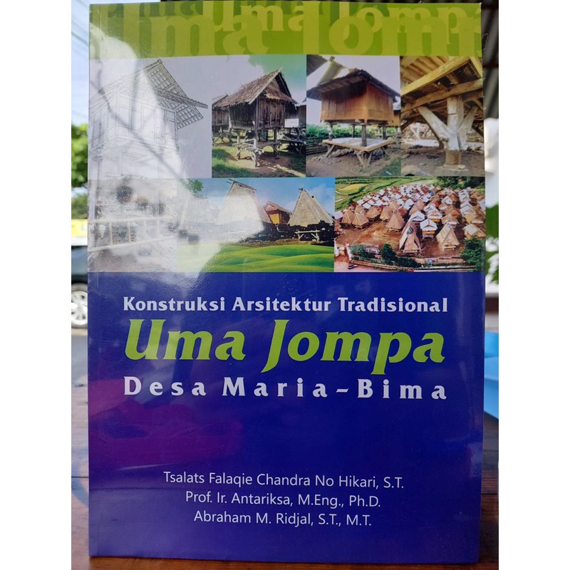 Jual [BUKU ASLI] Konstruksi Arsitektur Tradisional Uma Jompa Desa Maria ...
