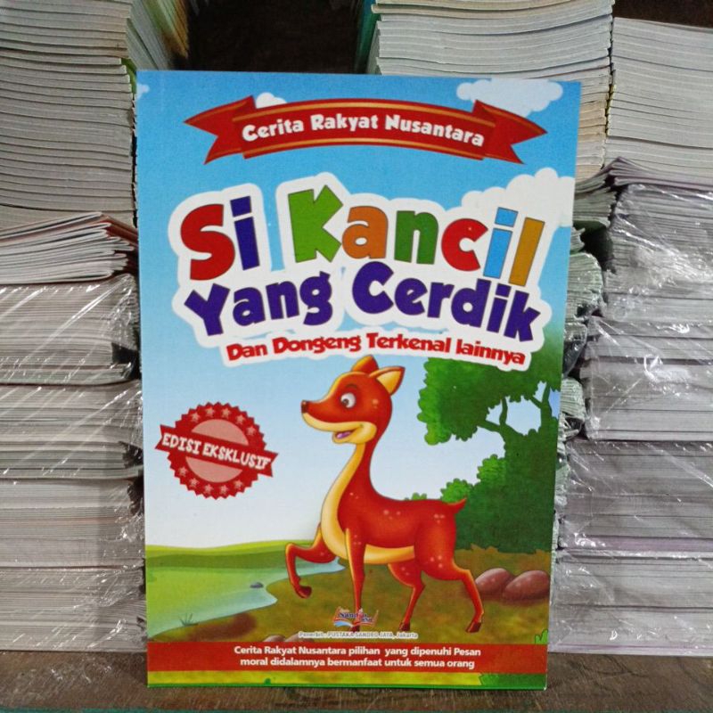 Jual Cerita Rakyat Nusantara Si Kancil Yang Cerdik | Shopee Indonesia