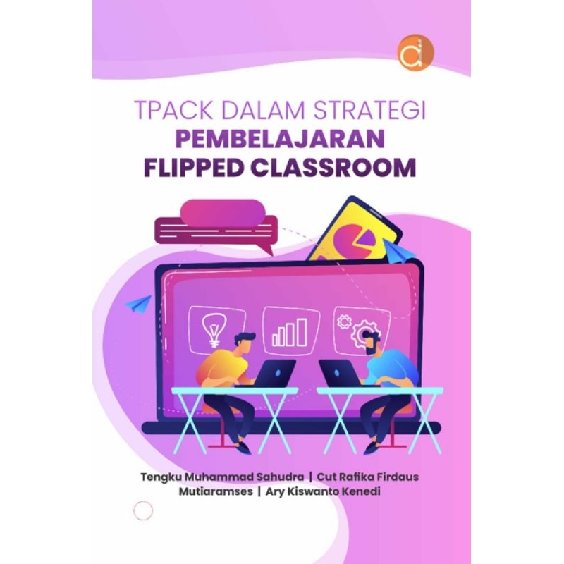 Jual TERMURAH Buku Tpack dalam Strategi Pembelajaran Flipped Classroom ...