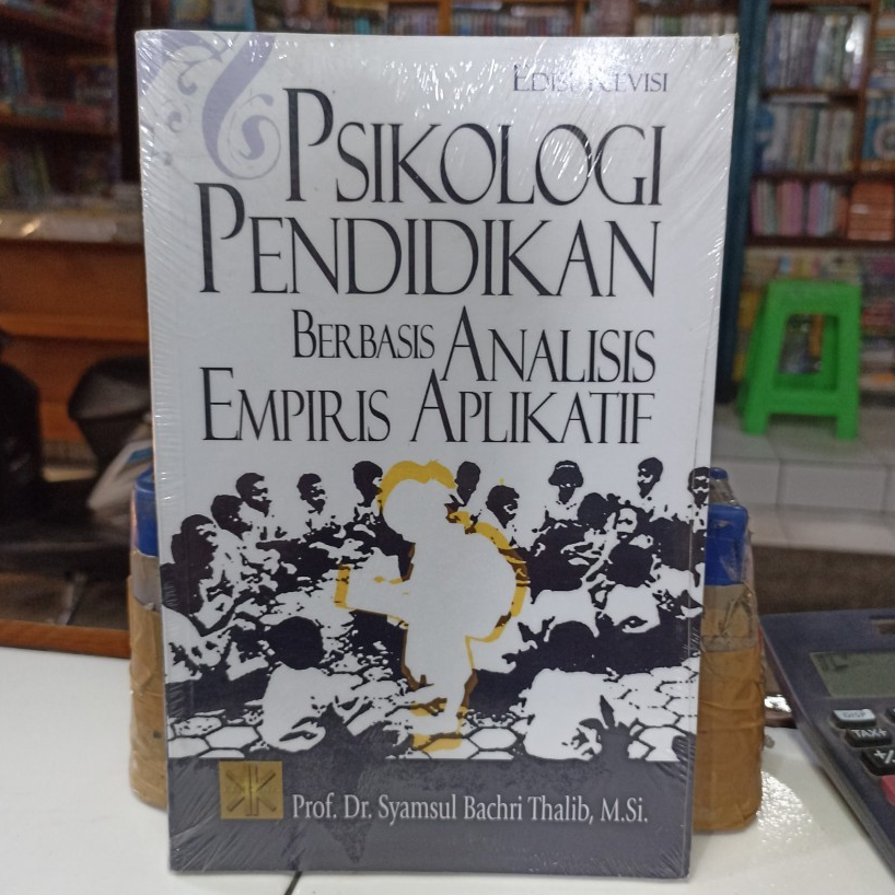 Jual Psikologi Pendidikan berbasis Analisis Empiris Aplikastif oleh ...