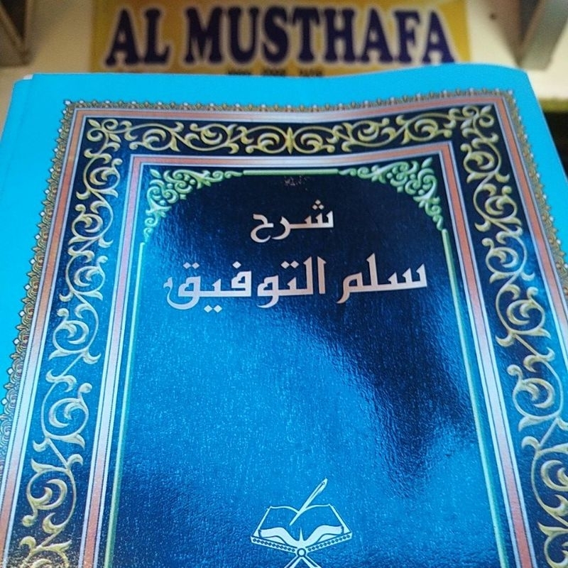 Jual Syarah sullamut taufiq / شرح سلم التوفيق / sarah sulam taufik ...