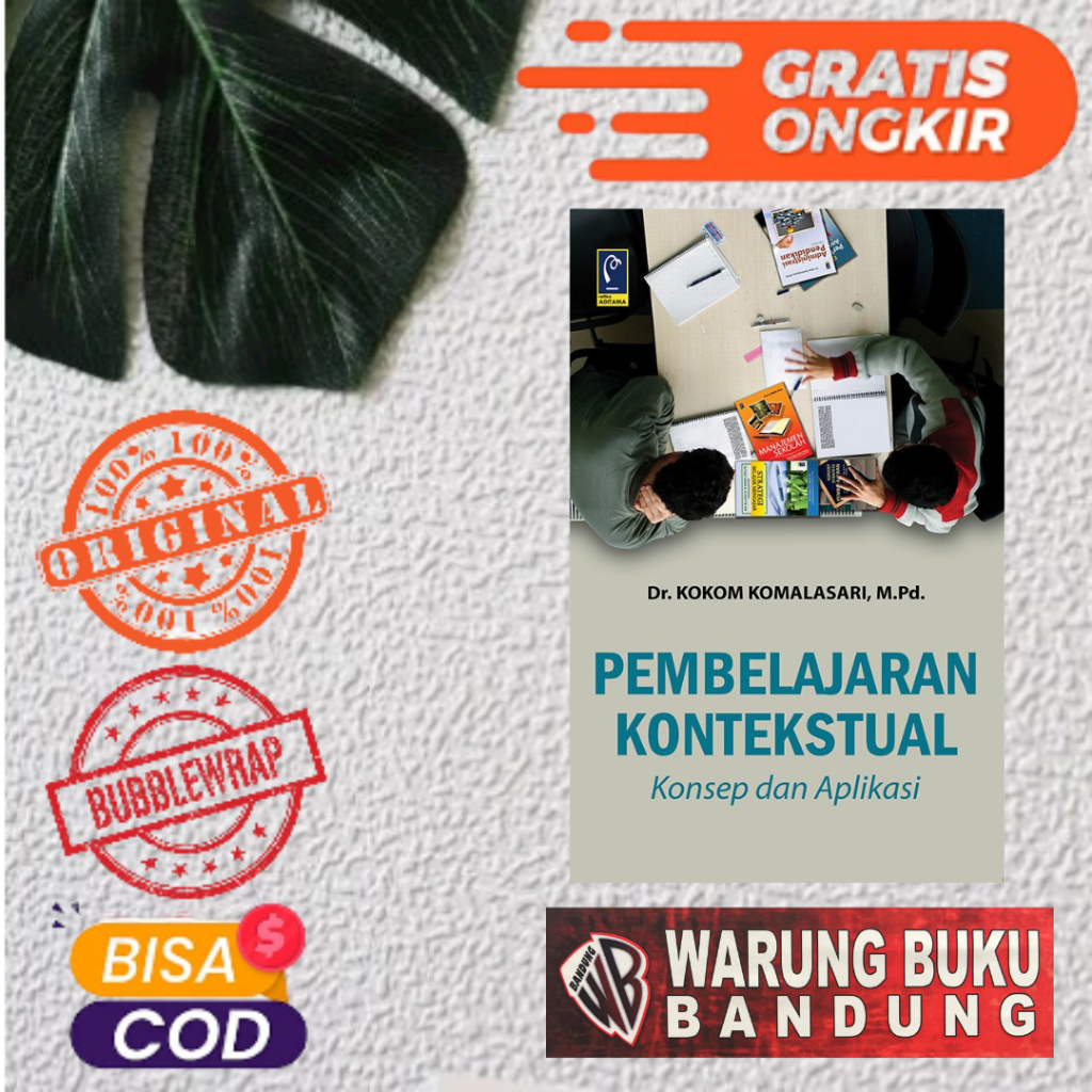 Jual BUKU PEMBELAJARAN KONTEKSTUAL KONSEP DAN APLIKASI - DR. KOKOM KOMALASARI, M.PD. | Shopee ...