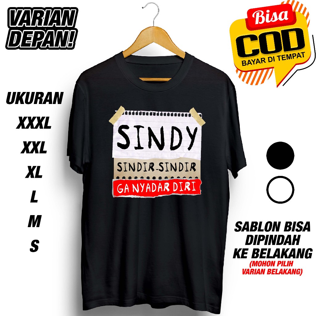 Jual KAOS SINDY SINDIR SINDIR GA NYADAR DIRI | Shopee Indonesia