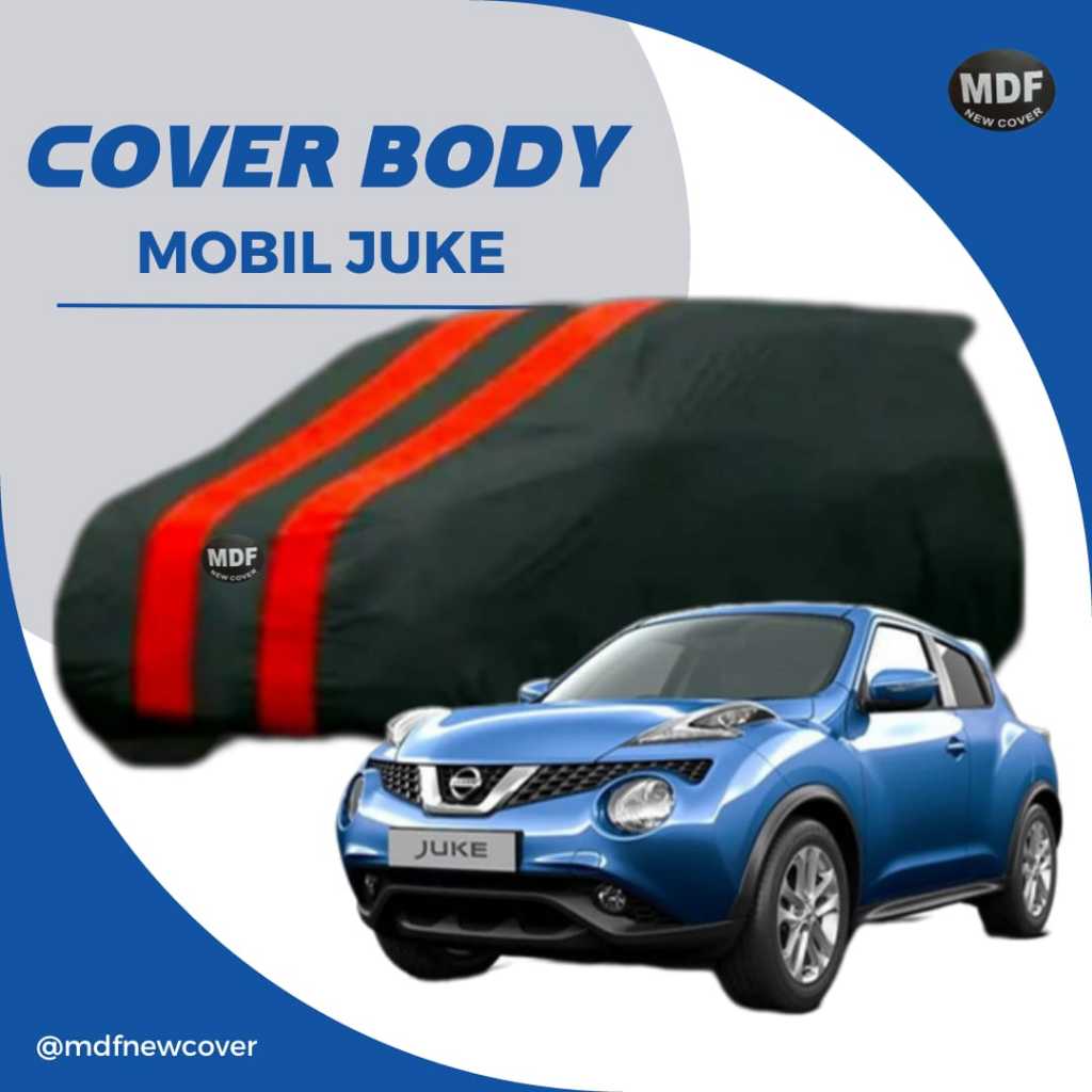 Jual cover body mobil juke OUTDOOR / INDOOR ANTI AIR /WATER PROOF BAHAN ...