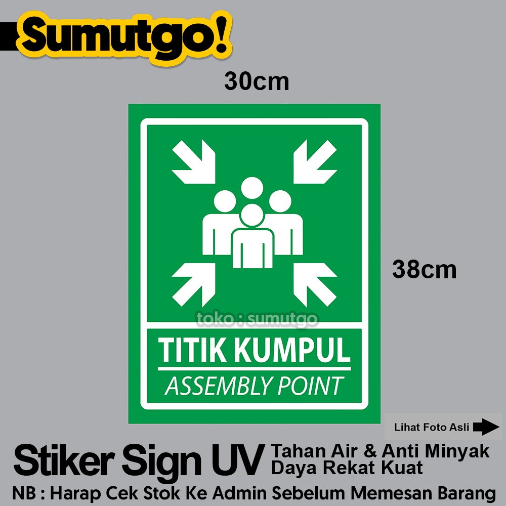 Jual Stiker Titik Kumpul Hijau XL Jumbo Besar Assembly Point Green 30 x ...