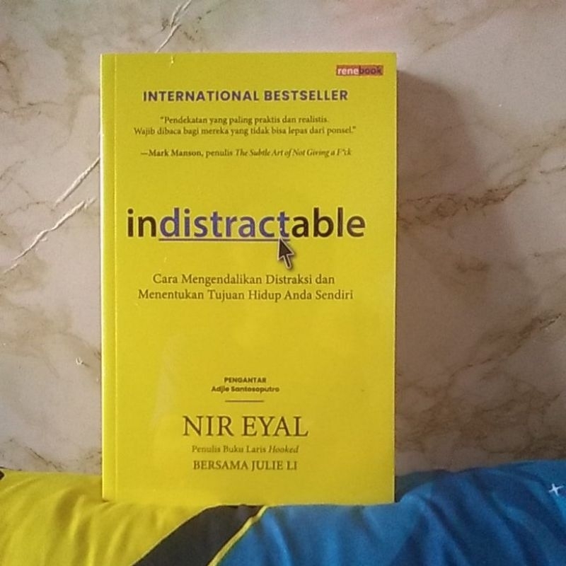 Jual INDISTRACTABLE SENI HIDUP BEBAS DISTRAKSI NIR EYAL ORIGINAL | Shopee Indonesia
