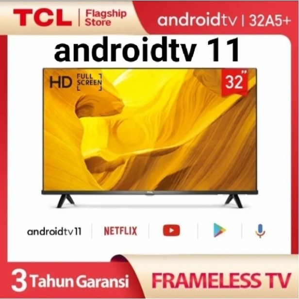 Jual TCL LED TV 32A5+ LED Android TV 32 Inch Smart TV Flameless 32A5 ...