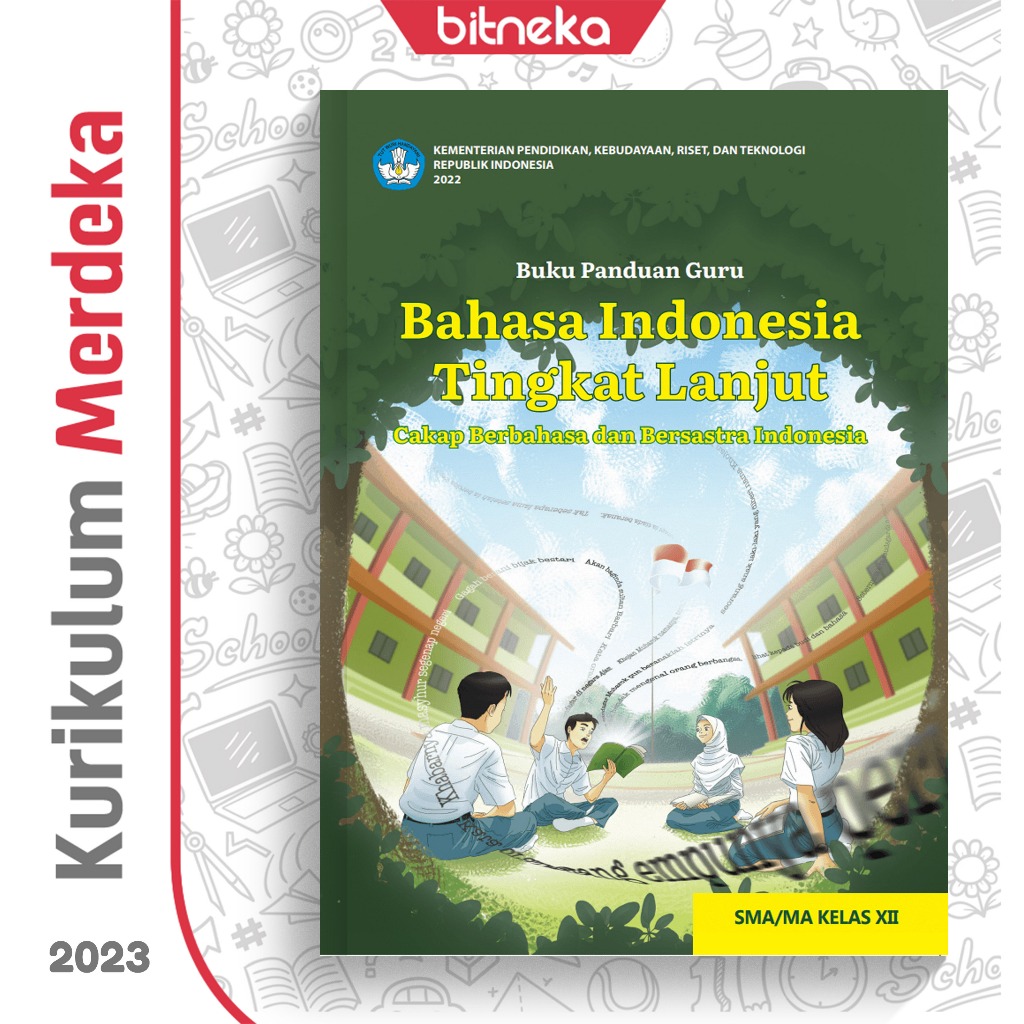 Jual Buku Panduan Guru Bahasa Indonesia Tingkat Lanjut SMA/MA Kelas 12 Kurikulum Merdeka Kurmer ...