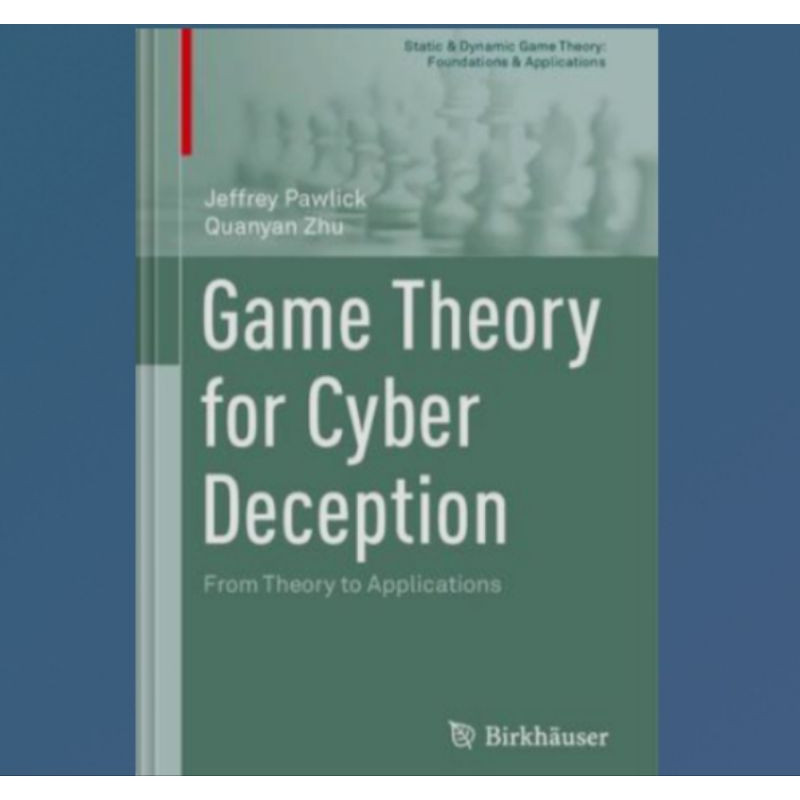 Jual Buku Game Theory for Cyber Deception: From Theory to Applications ...