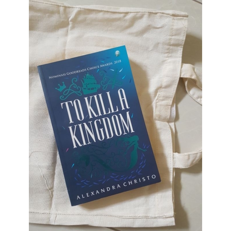 Jual TO KILL A KINGDOM by Alexandra Christo (ORIGINAL, SECOND) | Shopee ...