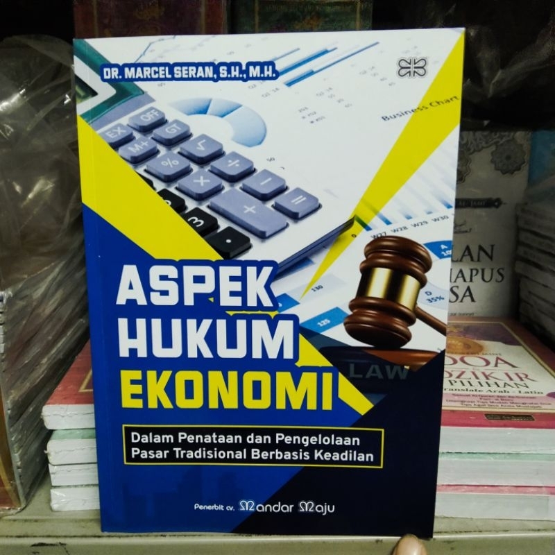 Jual Aspek Hukum Ekonomi Dalam Penataan Dan Pengelolaan Pasar Tradisional Berbasis Keadilan Dr ...