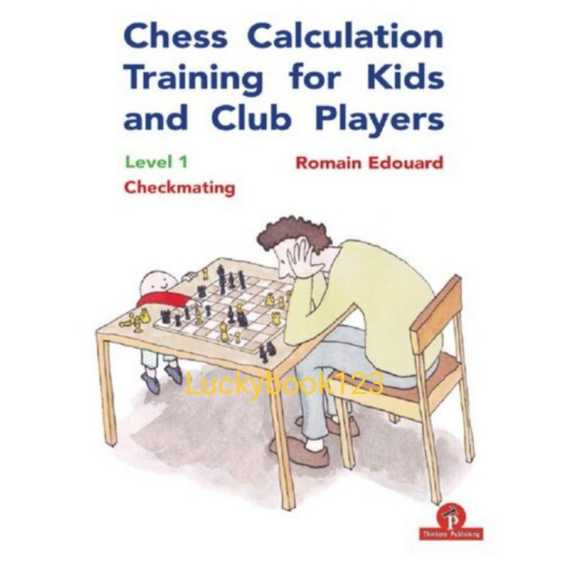 Jual Buku Chess Calculation Training for Kids and Club Players Level 1 ...