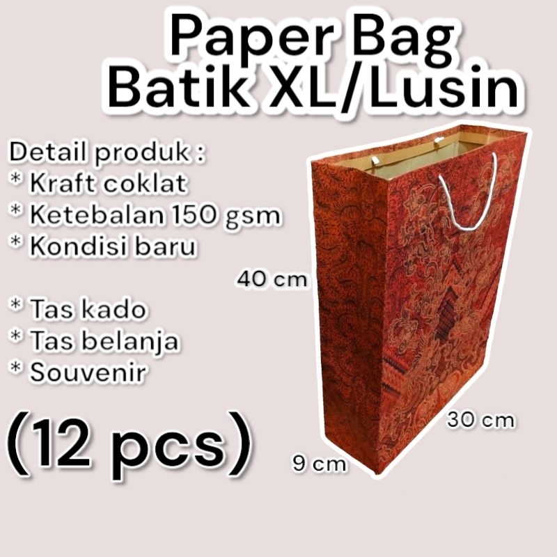 Jual Paper Bag Batik Jumbo XL/Lusin Isi 12 pcs Ukuran 30×9×40 cm ...