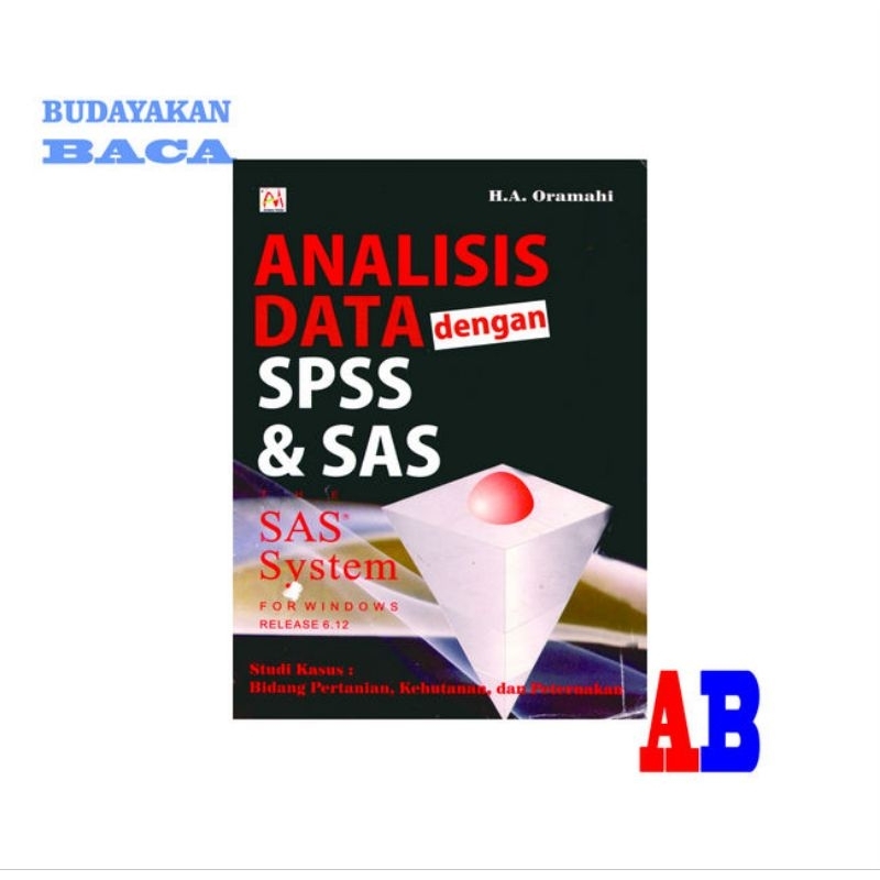 Jual Analisis Data dengan SPSS & SAS - H. A. Oramahi | Shopee Indonesia