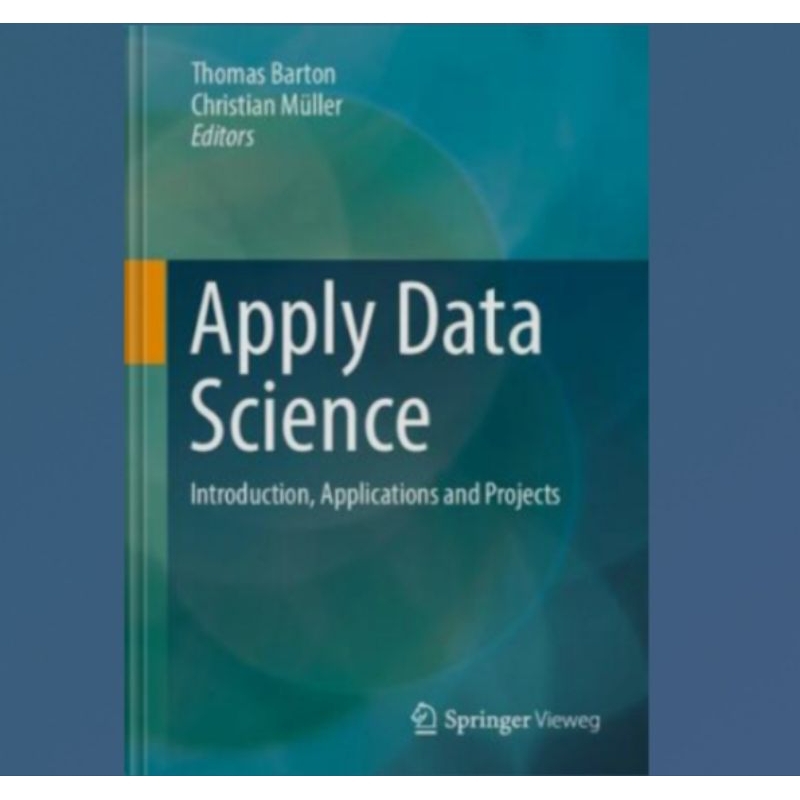 Jual Buku Apply Data Science: Introduction, Applications and Projects ...