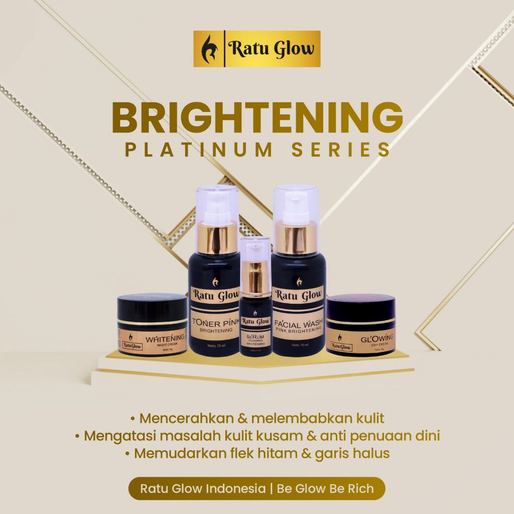 Jual RATU GLOW PLATINUM SERIES, RATU GLOW, PAKET PLATINUM BRIGHTENING, SKINCARE, BPOM, ORIGINAL ...