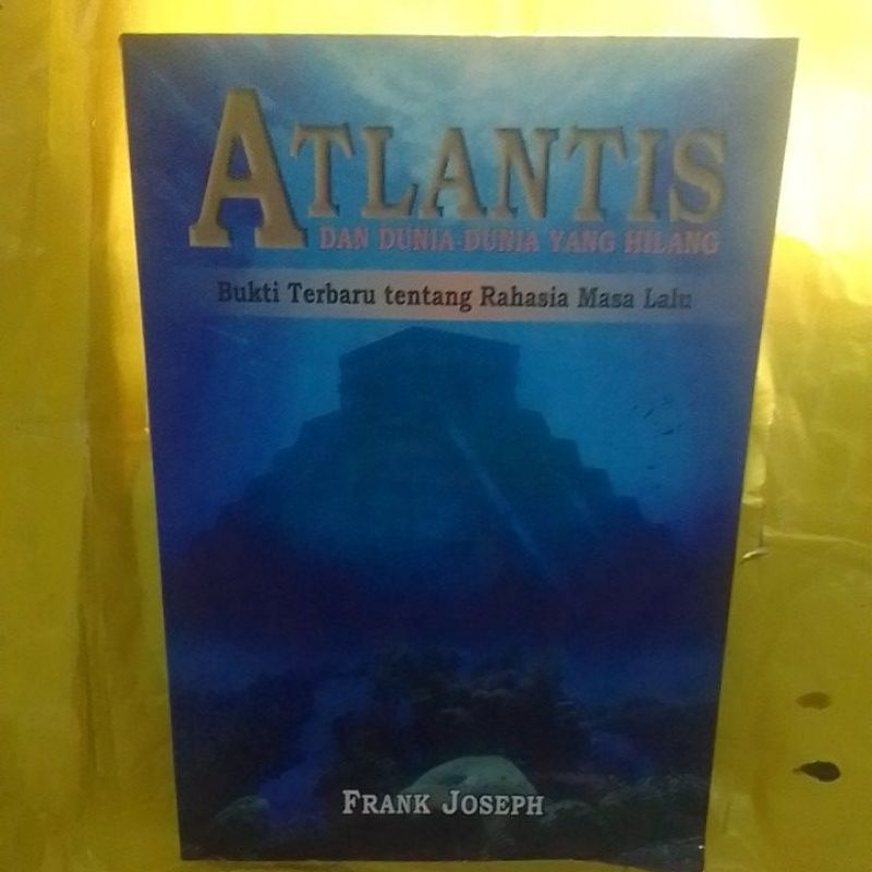 Jual ATLANTIS dan Dunia dunia yang Hilang ( Bukti Terbaru Tentang ...