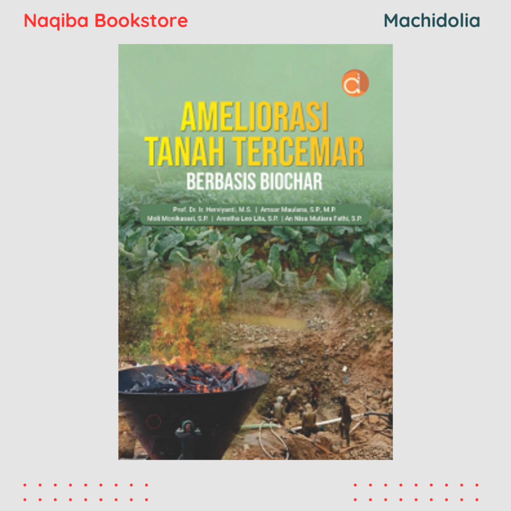 Jual Deepublish Buku Ameliorasi Tanah Tercemar Berbasis Biochar ...