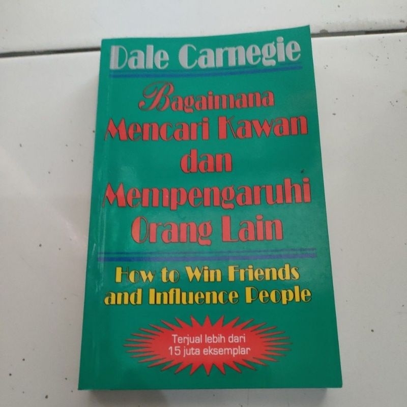 Jual Buku Bagaimana Mencari Kawan dan Mempengaruhi Orang Lain oleh Dale ... Jual Buku Bagaimana Mencari Kawan dan Mempengaruhi Orang Lain oleh Dale ...