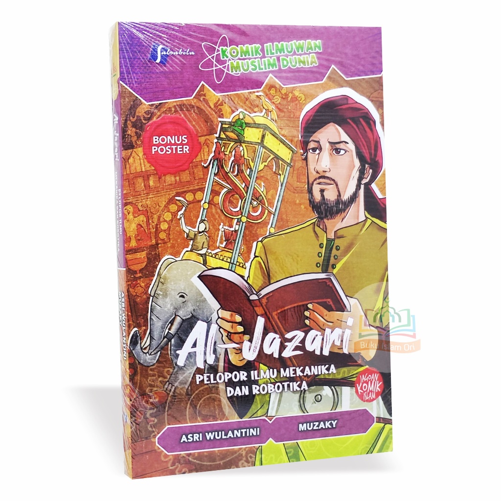 Jual Al-Jazari - Pelopor Ilmu Mekanika dan Robotika - Komik Ilmuwan Muslim Dunia - Salsabila ...