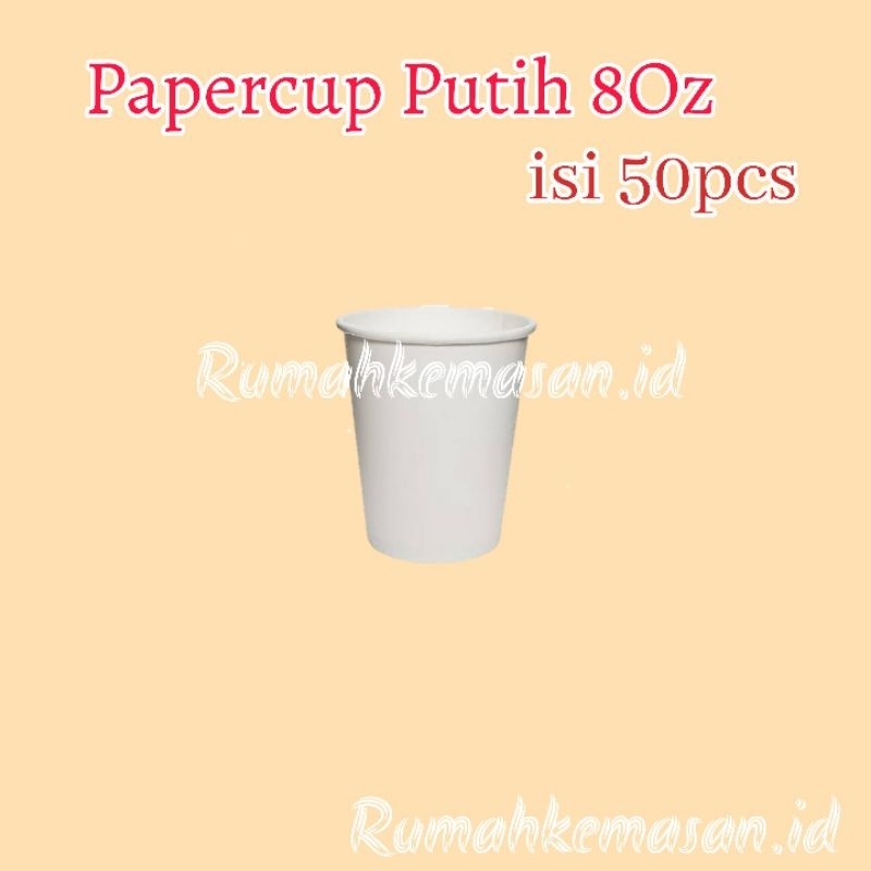 Jual [50PCS] PAPER CUP POLOS PUTIH 8OZ (240ml) / GELAS KERTAS KOPI TEH POLOS (JEMBER) | Shopee ...