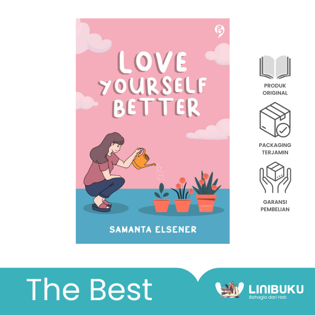 Jual BUKU LOVE YOURSELF BETTER karya Samanta Elsener - KBC | Shopee ...