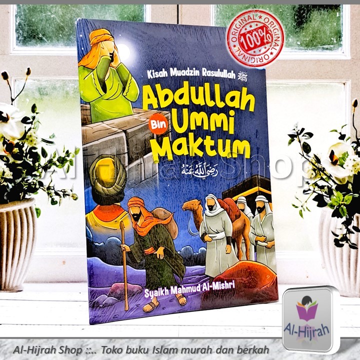 Jual Kisah Muadzin Rasulullah Abdullah Bin Ummi Maktum | Syaikh Mahmud ...