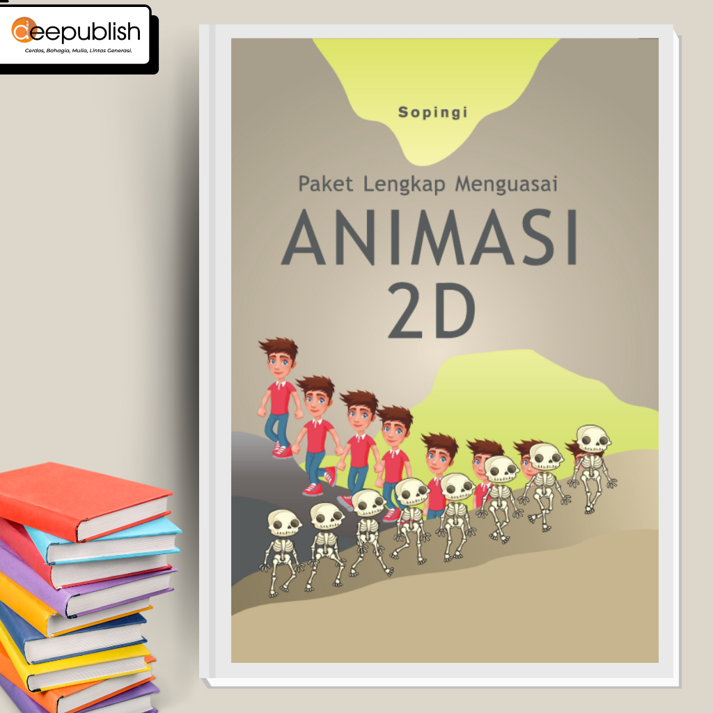 Jual Deepublish - Buku Paket Lengkap Menguasai Animasi 2D - BUKU SAINS ...