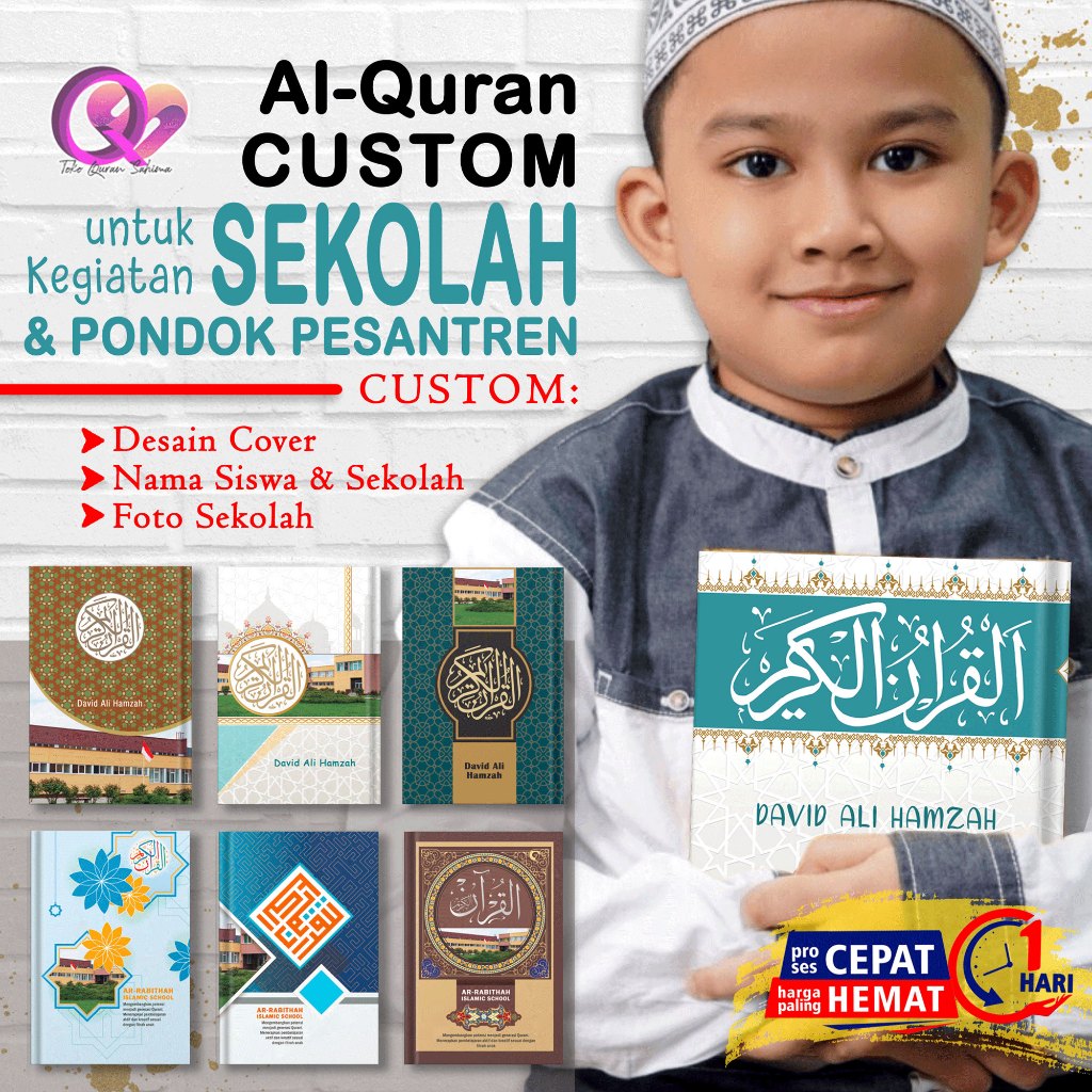 Jual Al Quran Custom untuk Kebutuhan Sekolah, Rumah Tahfidz, dan Pondok ...