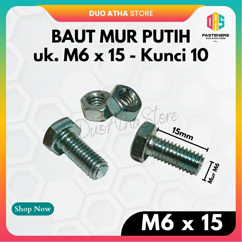 Jual M6x15 Baut Mur M6 X 15 BMP Galvanis Putih Kunci 10 | Shopee Indonesia