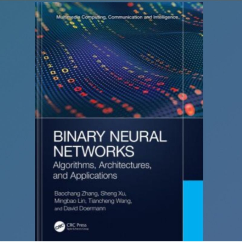 Jual Buku Binary Neural Networks: Algorithms, Architectures, and ... Jual Buku Binary Neural Networks: Algorithms, Architectures, and ...