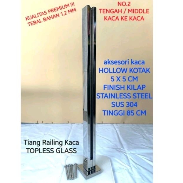 Jual TIANG RAILING KACA TENGAH KILAP MIDDLE NO.2 TOPLESS GLASS ...