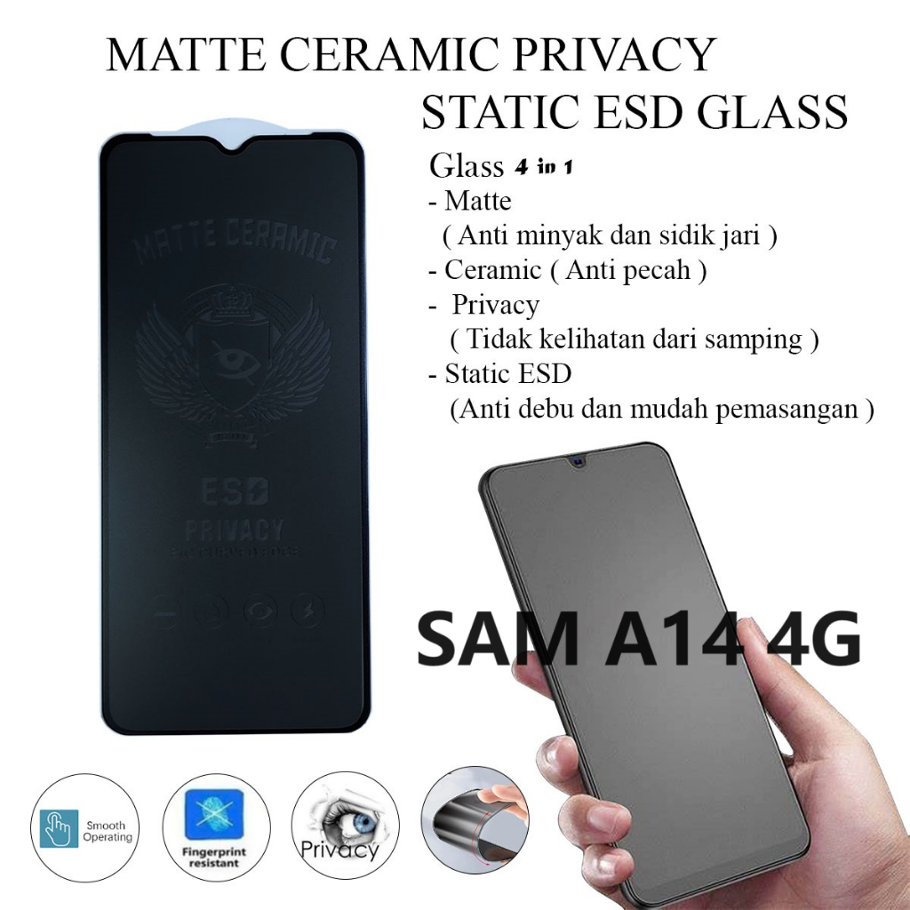 Jual MATTE CERAMIC PRIVACY STATIC ESD GLASS SAM A14 4G A14 5G 2023 ...