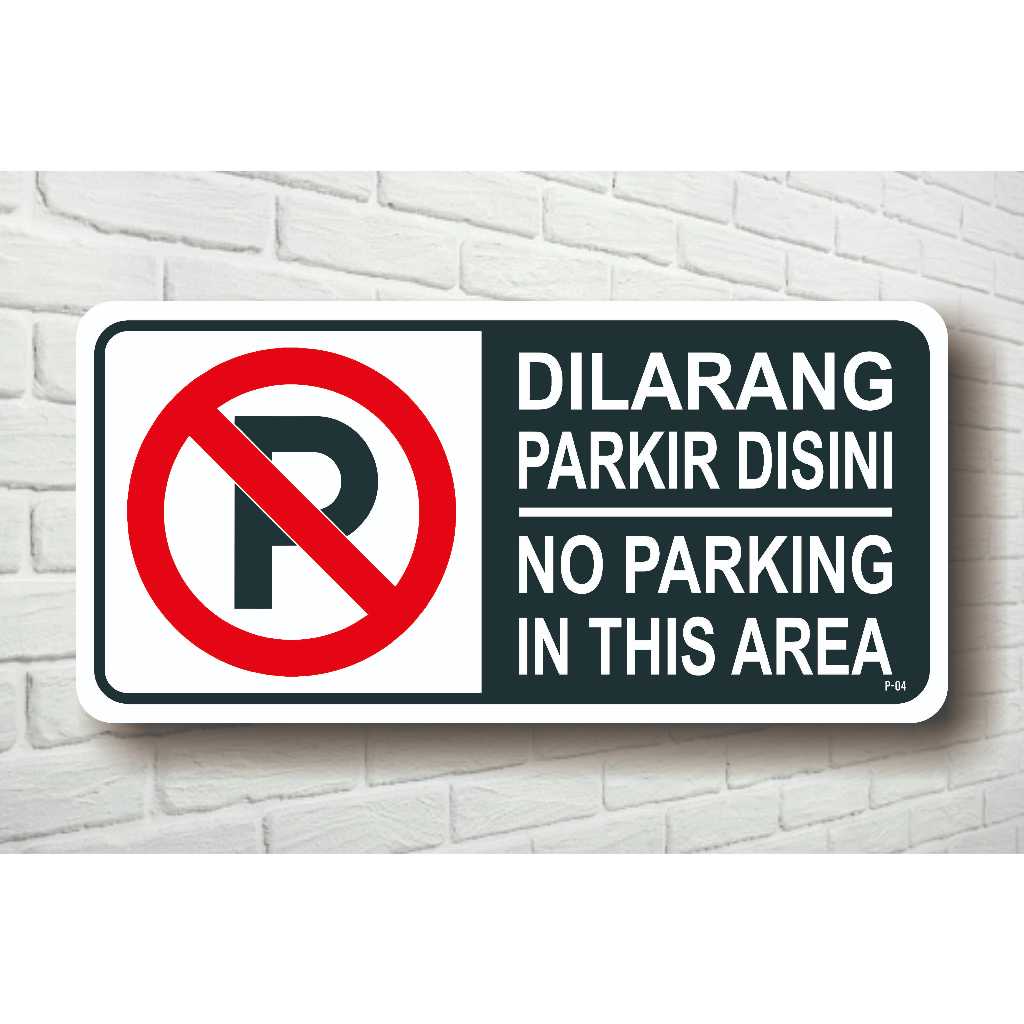 Jual Label sign dilarang parkir ukuran 15x31cm | akrilik dilarang ...