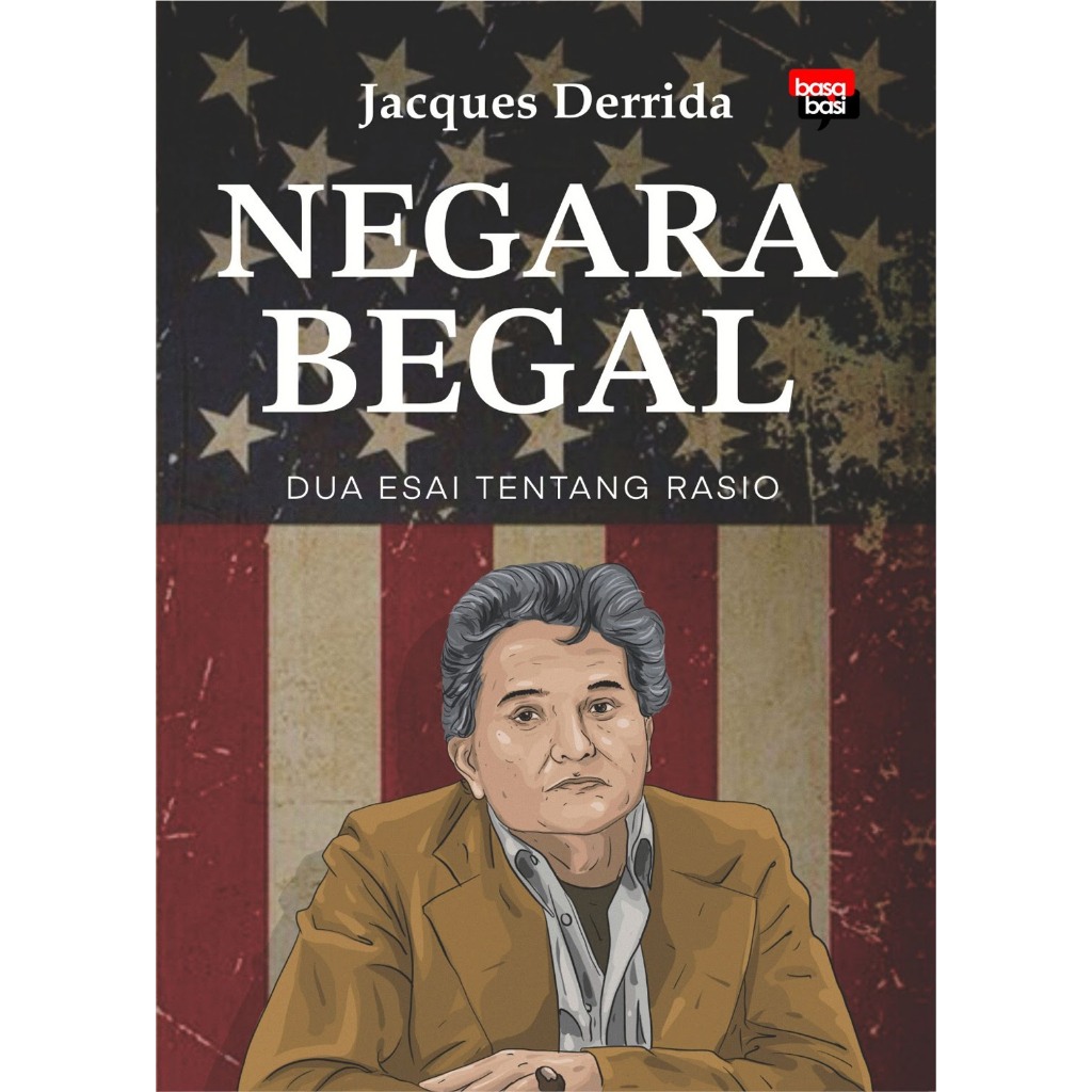 Jual Ori Buku Filsafat Negara Begal Dua Esai Tentang Rasio Jacques Derrida Shopee Indonesia 