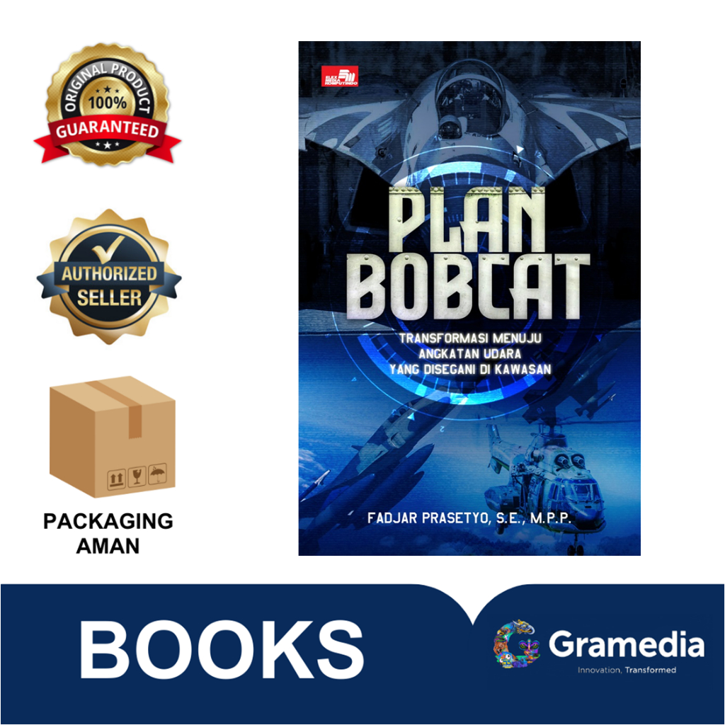Jual Gramedia - Plan Bobcat : Transformasi Kekuatan Udara Di Era Modern ...