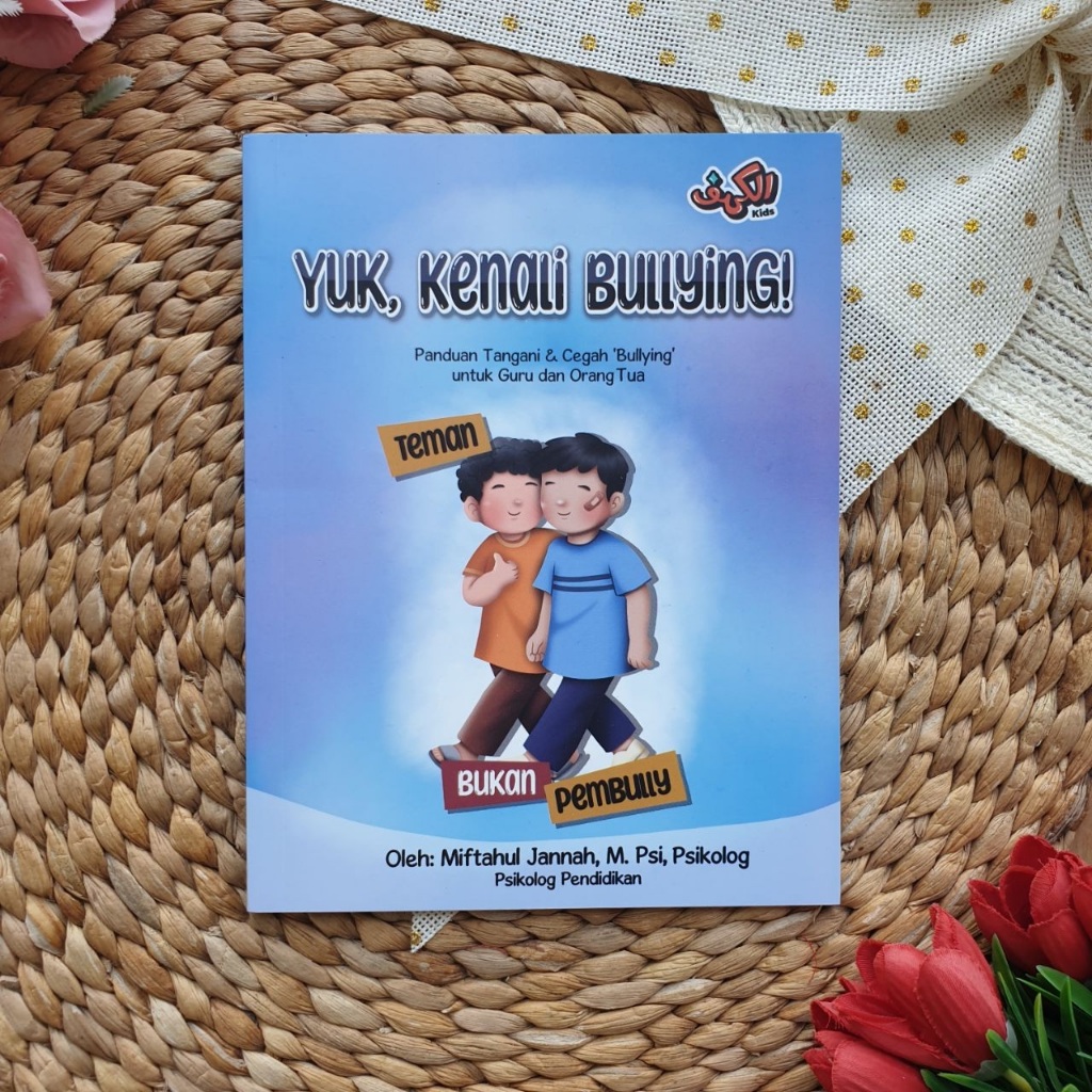Jual Buku Yuk Kenali Bullying Panduan Tangani Dan Cegah Bullying Untuk Guru Dan Orang Tua ...