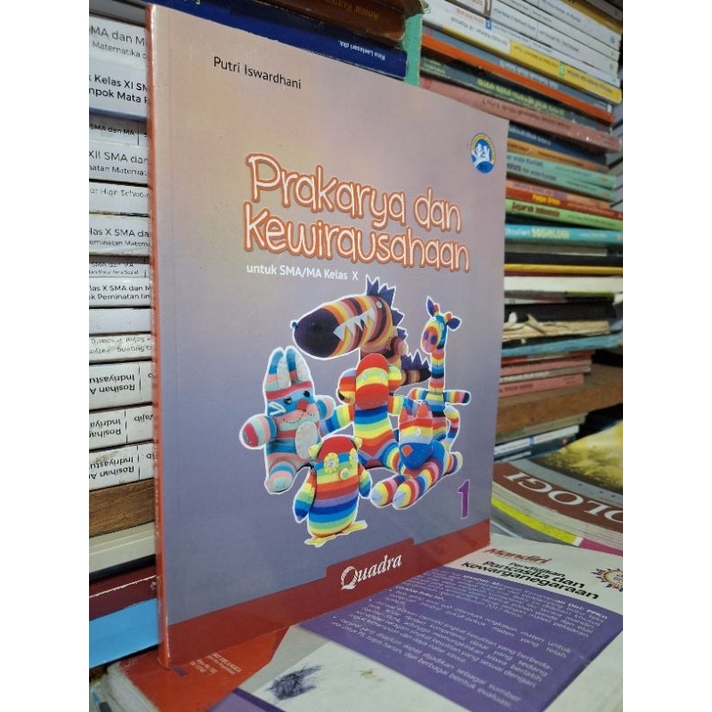 Jual BUKU PRAKARYA DAN KEWIRAUSAHAAN KELAS 10/X/1 SMA/MA QUADRA REVISI ...