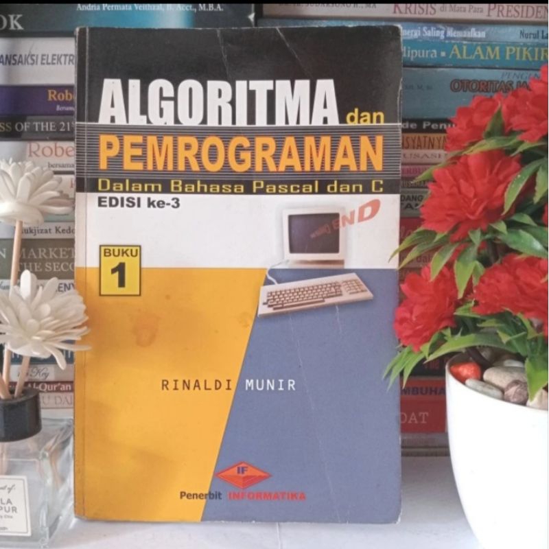 Jual ORIGINAL BUKU ALGORITMA DAN PEMROGRAMAN BUKU 1 by Rinaldi Munir ... Jual ORIGINAL BUKU ALGORITMA DAN PEMROGRAMAN BUKU 1 by Rinaldi Munir ...
