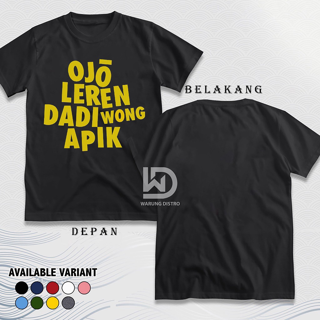 Jual V3 Baju Kaos Ojo Leren Dadi Wong Apik Premium Free Sticker ...