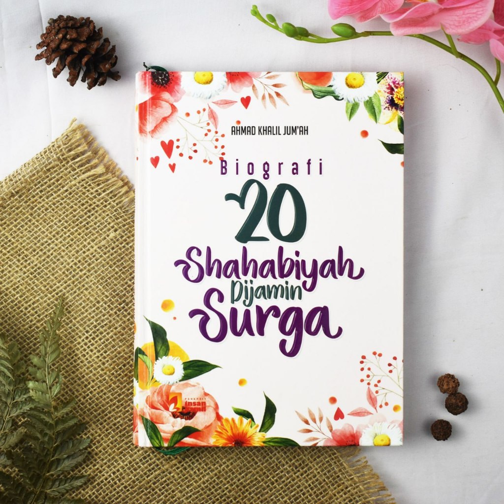 Jual Buku Biografi 20 Shahabiyah Dijamin Surga. Kisah Hidup Shahabiyah ...