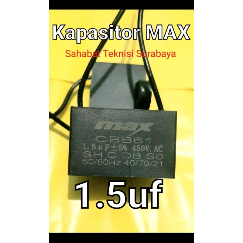 Jual kapasitor kipas angin 1.5uf /450V Capasitor 1.5uf MAX | RAYDEN ...