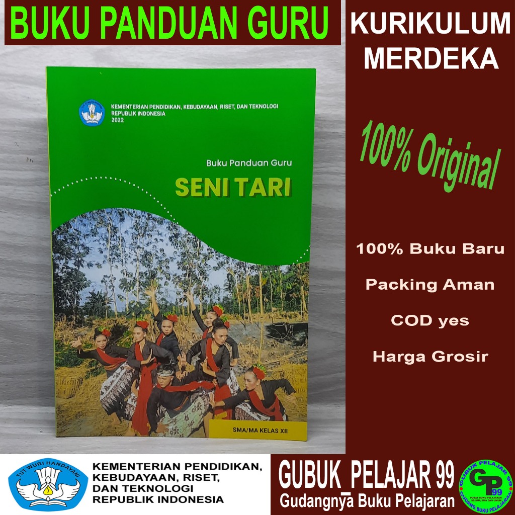Jual BUKU PANDUAN GURU SENI TARI Untuk SMA/SMK Kelas 12/XII Kurikulum MERDEKA Kemdikbudristek ...